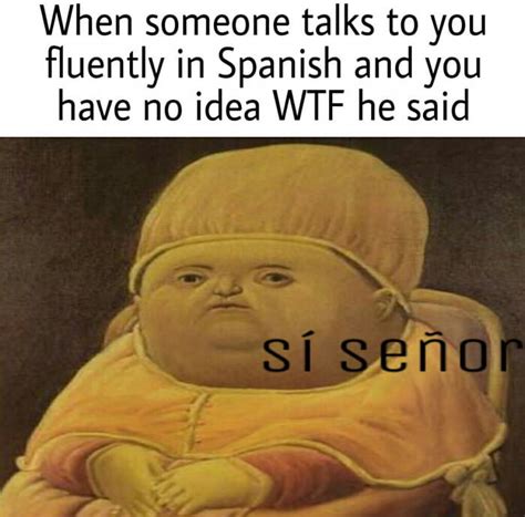 Sí Señor 9gag