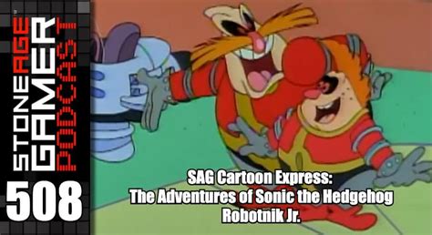 Sag Podcast 508 The Adventures Of Sonic The Hedgehog Robotnik Jr