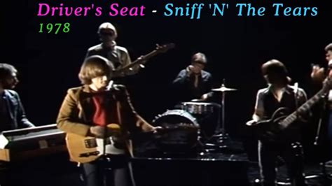Drivers Seat Sniff N The Tears운전석 스니프 앤 더 티어스 가사번역 Youtube