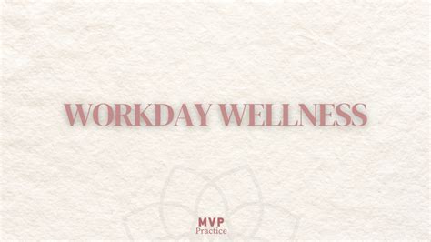 Workday Wellness