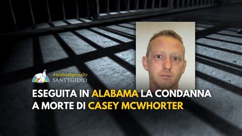 Apprendiamo Con Dolore Dellesecuzione Di Casey Mcwhorter Nonostante