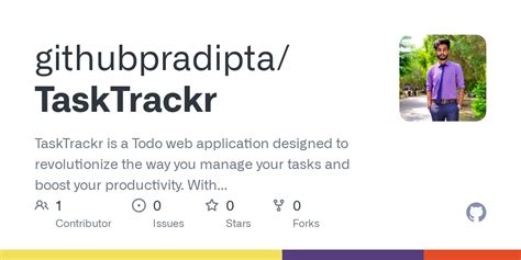 GitHub Githubpradipta TaskTrackr TaskTrackr Is A Todo Web Application Designed To