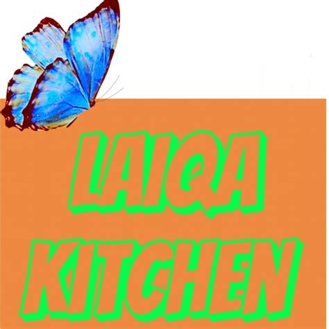 Laiqa Kitchen Youtube