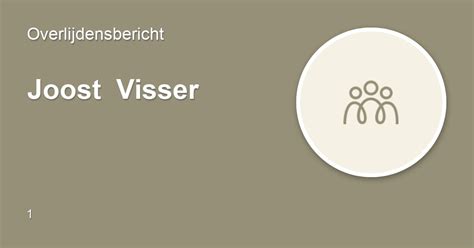 Joost Visser 29 Juli 2018 • Overlijdensbericht En Condoleances Mensenlinq