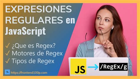 Expresiones Regulares Con Javascript Parte 01