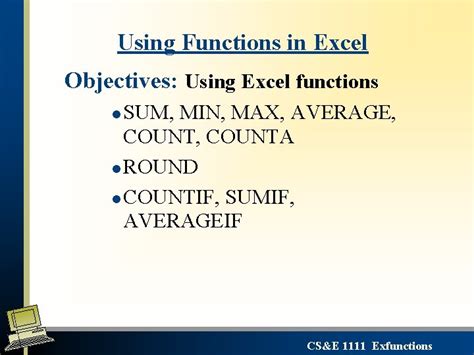 Using Functions In Excel Objectives Using Excel Functions