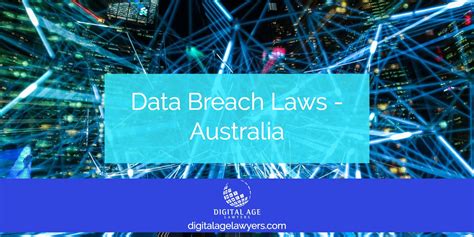 Data Breach Laws Australia Digital Age Lawyers