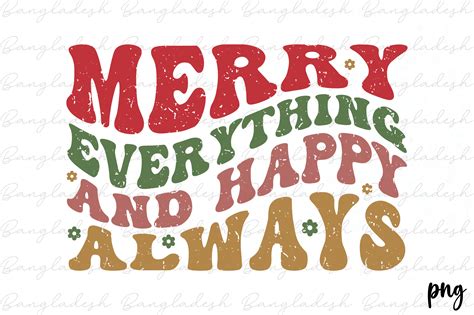 Merry Everything And Happy Always Retro Graphic By Shifatcre4ation