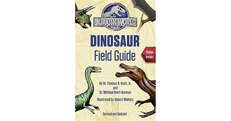 Jurassic World Dinosaur Field Guide By Thomas R Holtz Jr