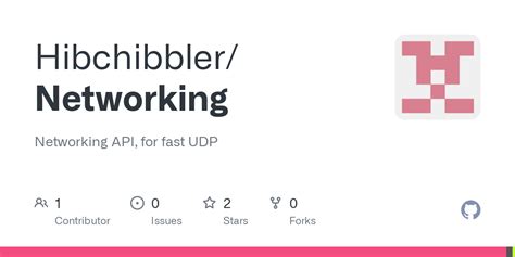 Github Hibchibblernetworking Networking Api For Fast Udp