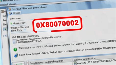 What Is Error Code 0x80070002 In Event Viewer Understanding And Fixing The Issue