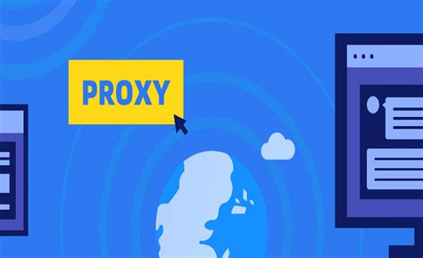 proxies a comprehensive guide to understanding their role and