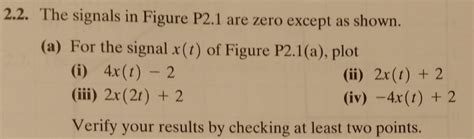 solved the signals in figure p2 1 are zero except as show