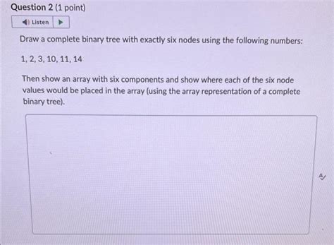 Solved Draw A Complete Binary Tree With Exactly Six Nodes