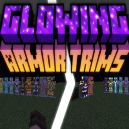 Glowing Armor Trims Minecraft Bedrock Texture Packs Curseforge