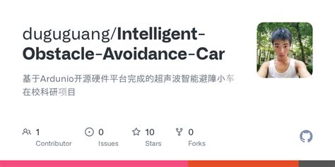 Github Duguguangintelligent Obstacle Avoidance Car 基于ardunio开源硬件平台完成的超声波智能避障小车在校科研项目