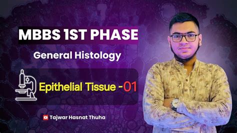 Epithelial Tissue 01 General Histology Most Detailed With Basic Youtube
