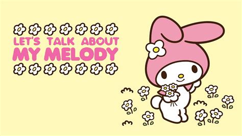 Lets Talk About My Melody Happy Birthday My Melody Youtube