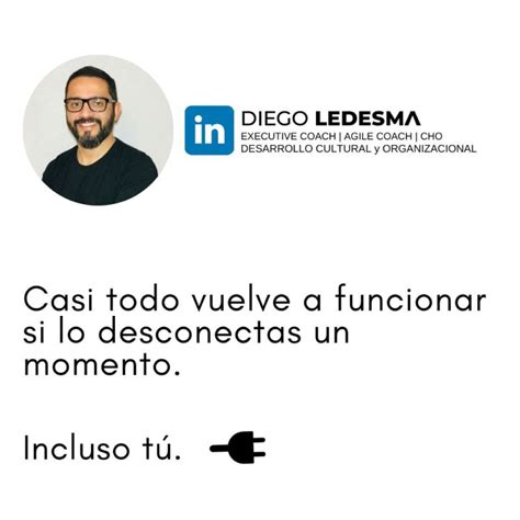 Diego Ledesma En Linkedin Rrhh Linkedin Motivacion 63 Comentarios