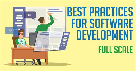 Best Practices For Software Development What You Need To Know Full Scale