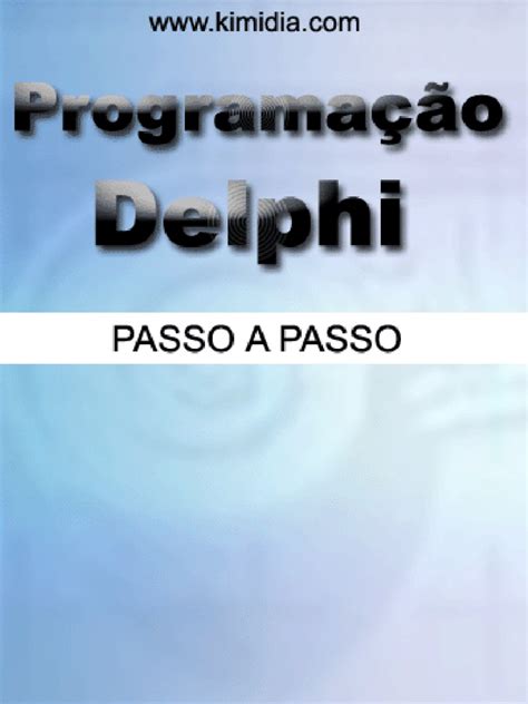delphi passo a passo pdf classe programação de computadores