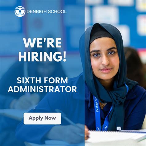 Denbigh School Is Seeking A Talented Sixth Form Administrator To Join Our Team Due To An
