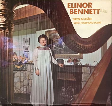 Elinor Bennett Telyn A Chân Reviews Album Of The Year