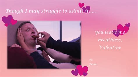 I Made Some Itysl Valentines For Your Use Rithinkyoushouldleave