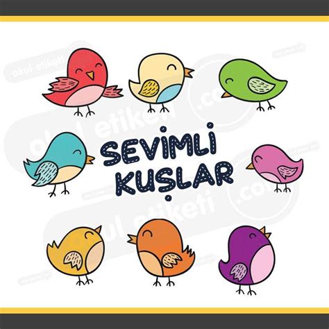 Sevİmlİ KuŞlar Okul Etiketi