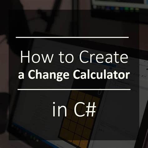 How To Create A Change Calculator In C Jeremy Shanks