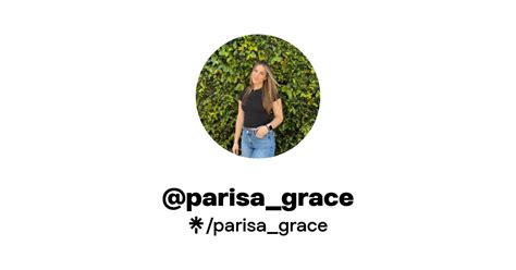 Parisa Grace Linktree