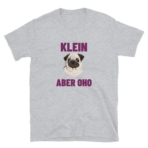 Mops Klein Aber Oho Shirt Mywauzi