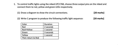 Solved 1 To Control Traffic Lights Using The Mbed Lpc1768