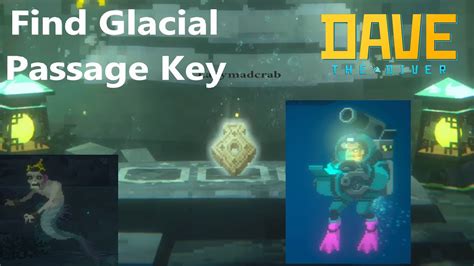 Find Glacial Passage Key Dave The Diver Youtube