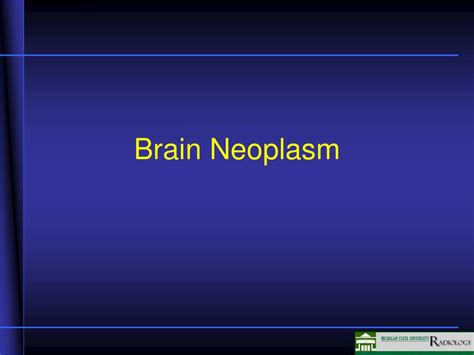 Ppt Brain Neoplasm Powerpoint Presentation Free Download Id2633889
