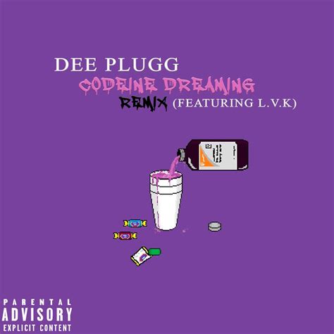‎codeine Dreaming Remix [feat Lvk] Single By Dee Plugg On Apple Music