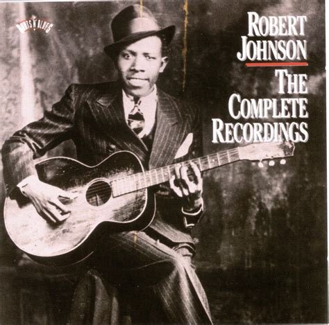 Blogroddus Robert Johnson The Complete Recordings Usa Late 1930s1990