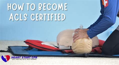How To Get My Acls Certification Heart Start Cpr