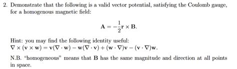 Solved Demonstrate That The Following Is A Valid Vector