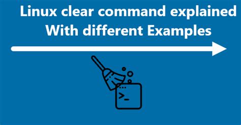 Linux Clear Command Explained With Different Examples Artofit