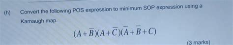 Solved H Convert The Following POS Expression To Minimum Chegg