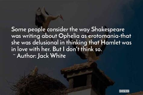 Top 43 Delusional People And Their People Quotes And Sayings