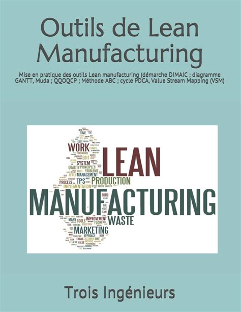 Buy Outils De Lean Manufacturing Mise En Pratique Des Outils Lean Manufacturing Démarche