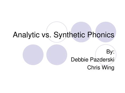 Ppt Analytic Vs Synthetic Phonics Powerpoint Presentation Free