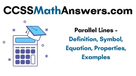 Parallel Lines Definition Symbol Equation Properties Examples CCSS Math Answers