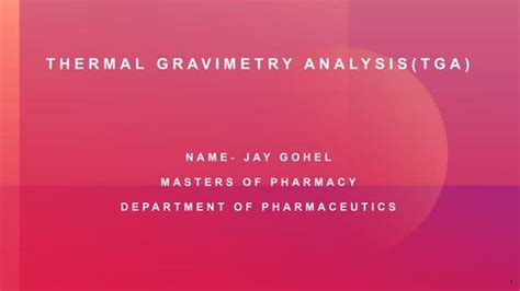 Thermogravimetric Analysis Ppt Ppt