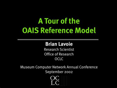 Ppt A Tour Of The Oais Reference Model Powerpoint Presentation Free Download Id3335037