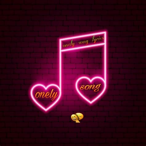Onely Song Lyrics Youtube