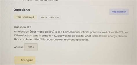 Solved Question 8 9an Electron Rest Mass 511 ﻿kev ﻿is In