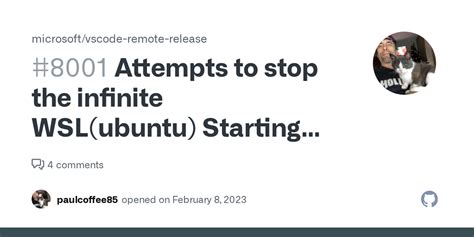 Attempts To Stop The Infinite Wslubuntu Starting Linux Subsystem · Issue 8001 · Microsoft